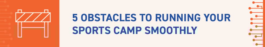 Leveraging Tech To Overcome Sports Camp Obstacles: A Guide