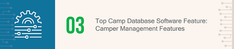 5 Essential Camp Database Software Features You Really Need